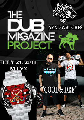 AZAD WATCHES "DUB MAGAZINE PROJECT" MTV2: DUB MAGAZINE PROJECT "COOL ...