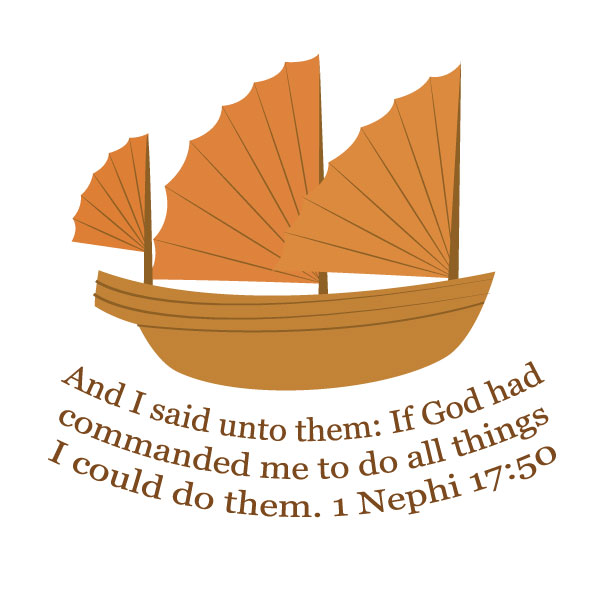 Primary Manual 4: Lesson 6, Nephi Builds A Ship - Raising The Modern Kid
