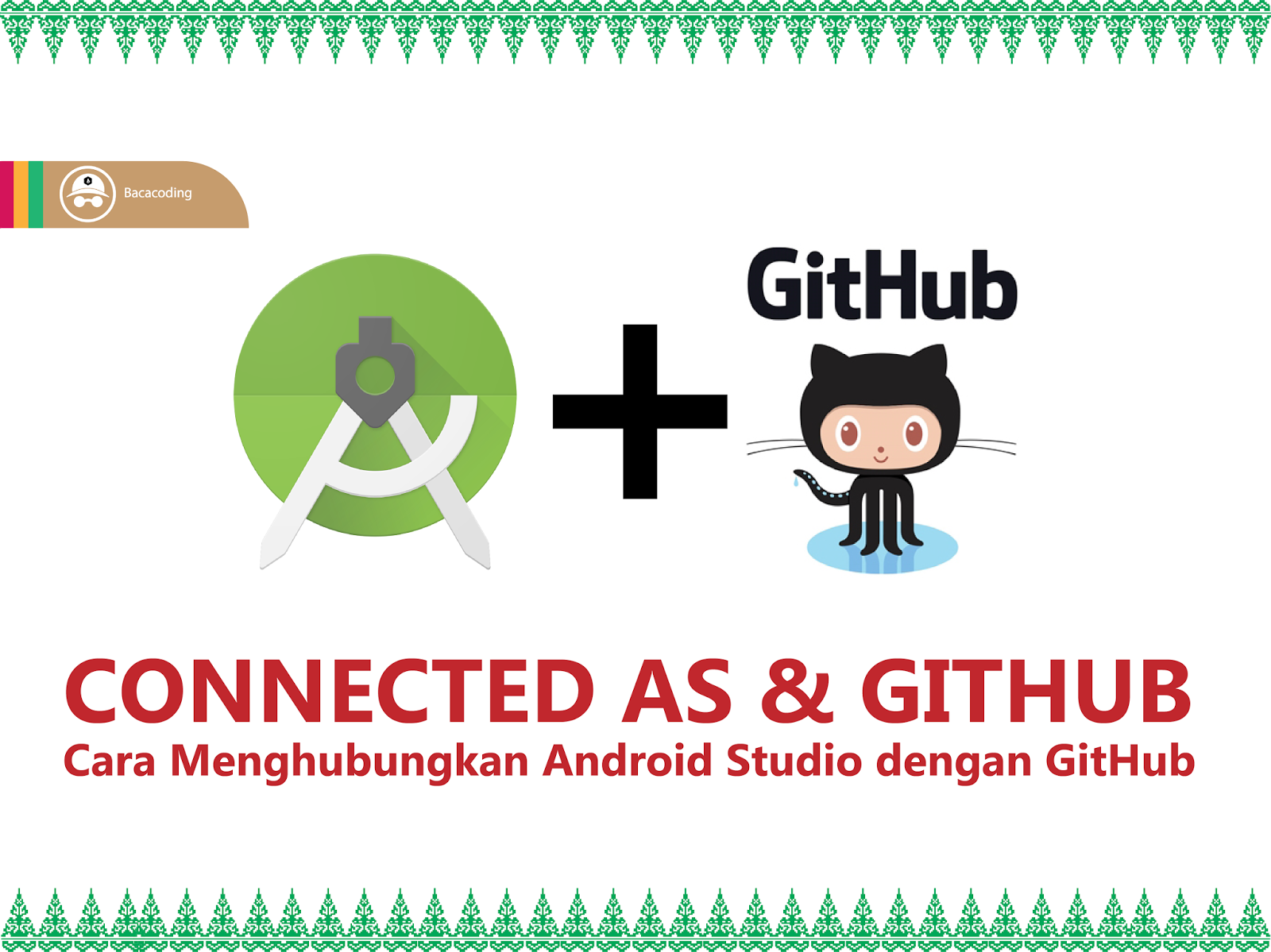 Cara Menghubungkan Android Studio dan Github ~ Domo Teknologi