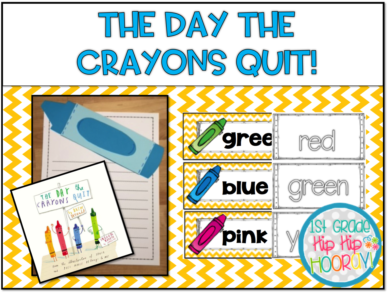 1st Grade Hip Hip Hooray!: The Day the Crayons Quit...Book Companion ...