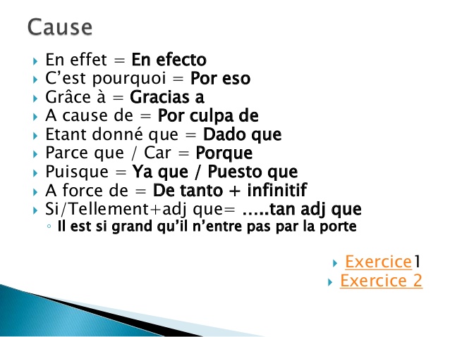 Le Français que je dois savoir...: La cause