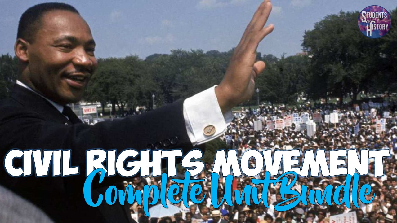 Students of History: Civil Rights Movement Activity Bundle