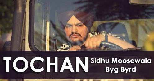 Tochan Sidhu MooseWala MP3 MP4 Download HD Video Lyrics