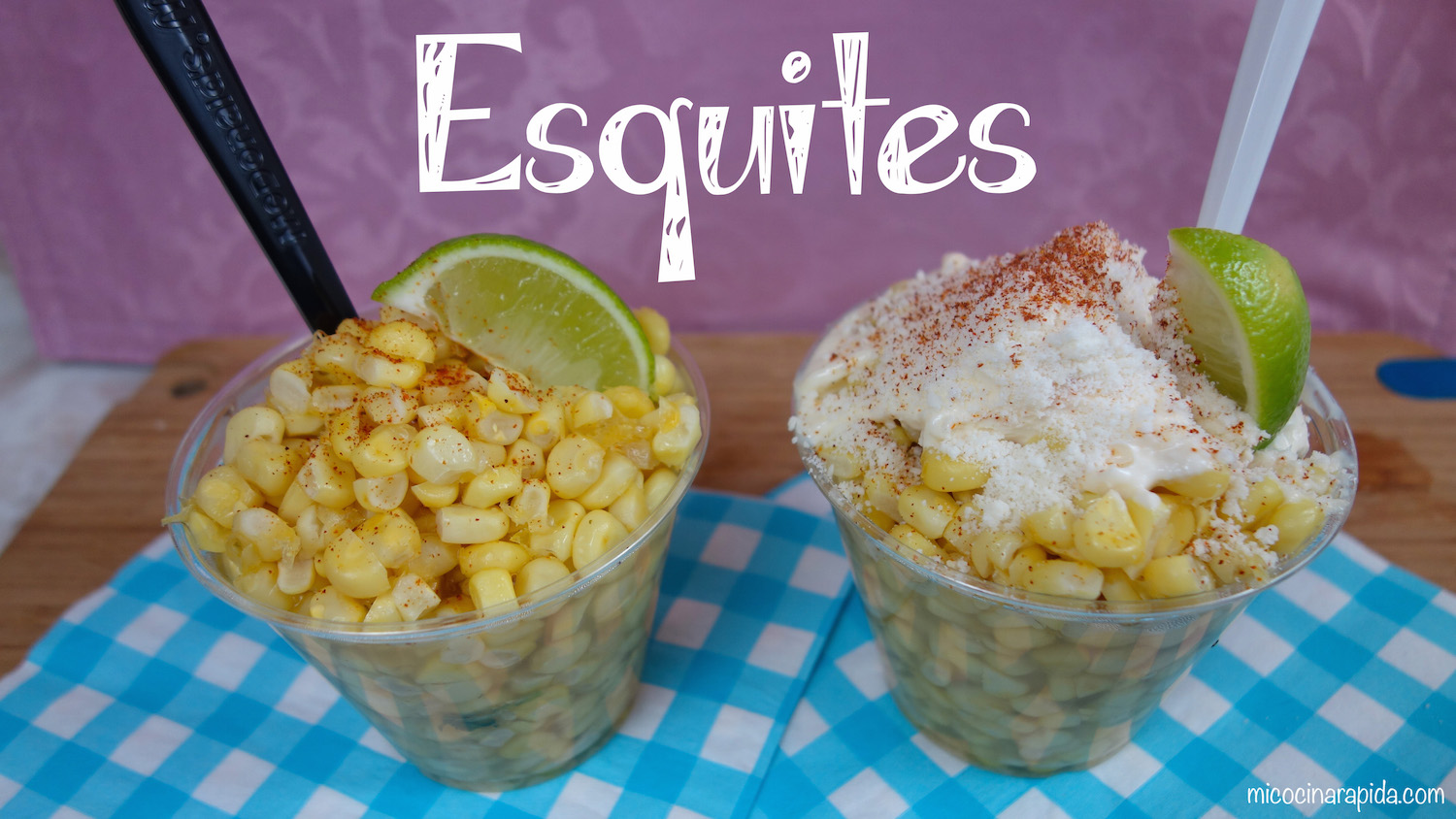 Esquites - Mi Cocina Rápida