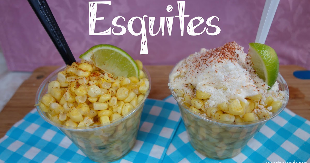 Esquites - Mi Cocina Rápida