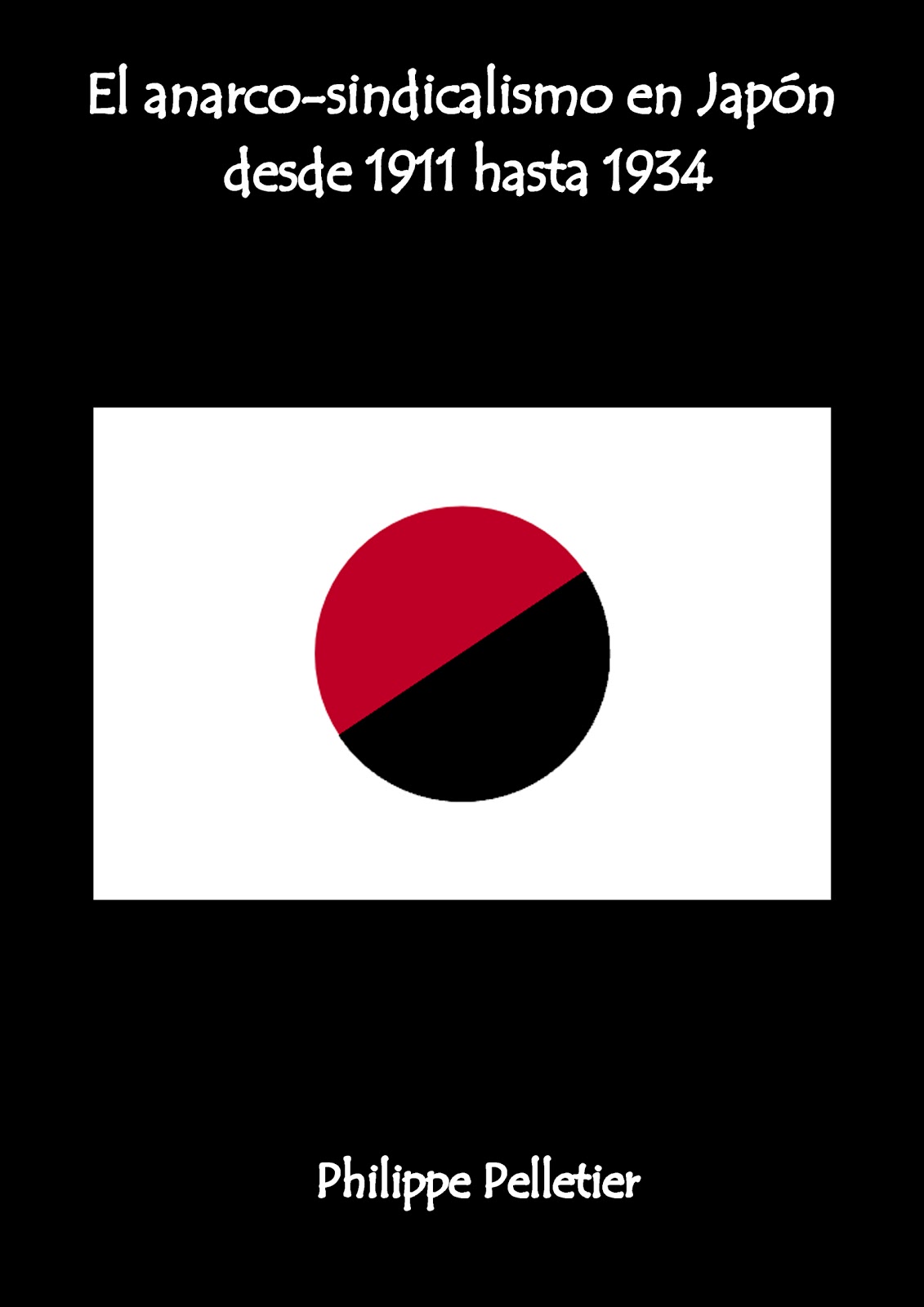 Lecturas para la Libertad: El anarco-sindicalismo en Japón desde 1911 ...