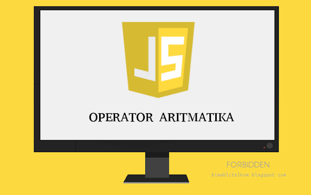 Belajar Javascript Part 3 Operator Aritmatika Pada Javascript Blc Telkom