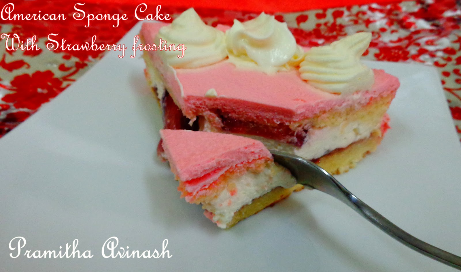 Pramitha Love Cooking!!!!!: American Sponge Cake With Strawberry Frosting