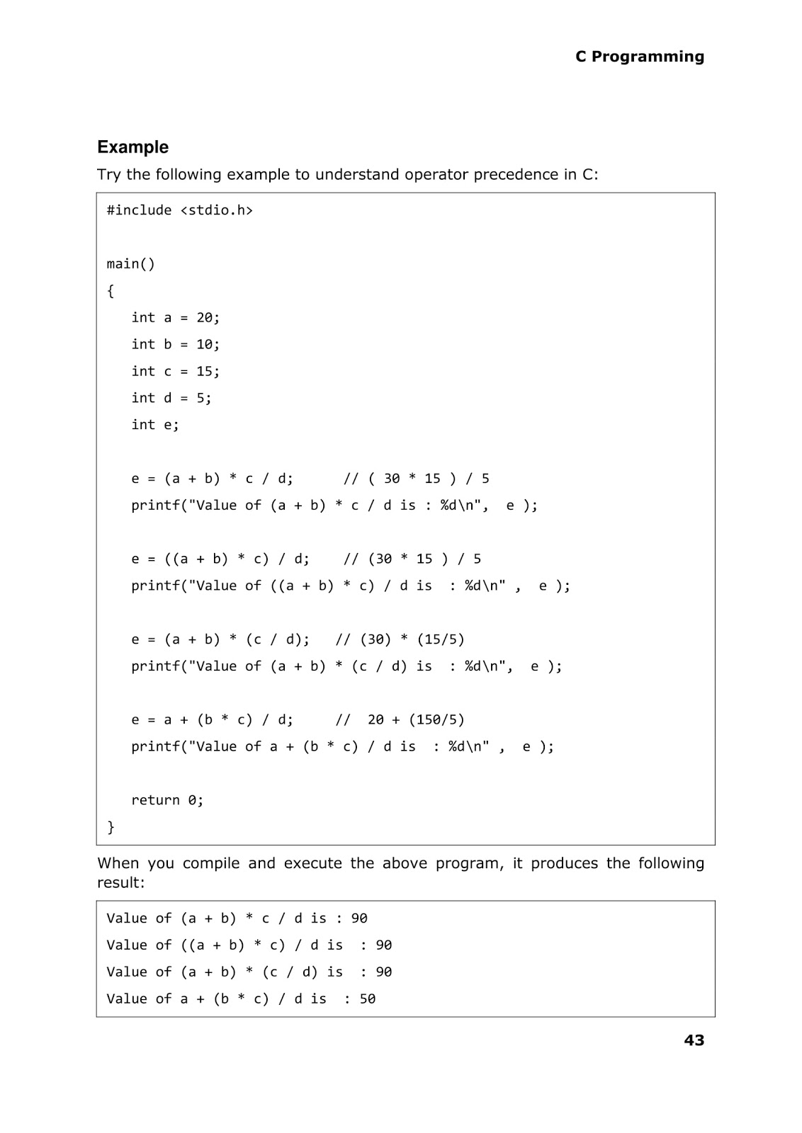 Computer Languages and Work From Home Jobs: C LANGUAGE OPERATORS Computer Languages and Work From Home Jobs: C LANGUAGE OPERATORS