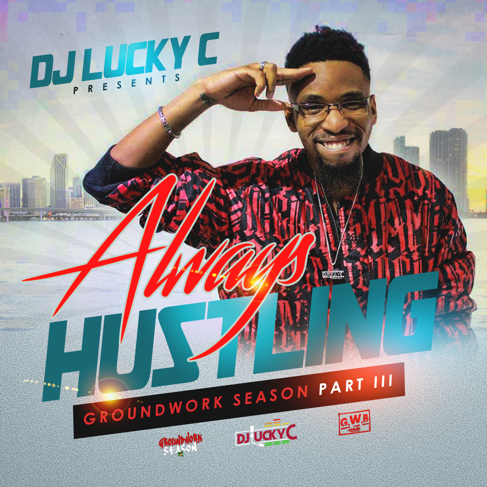 DJ Lucky C. The Youngest in Charge: [Mixtape] @DJLuckyC - GroundWork ...