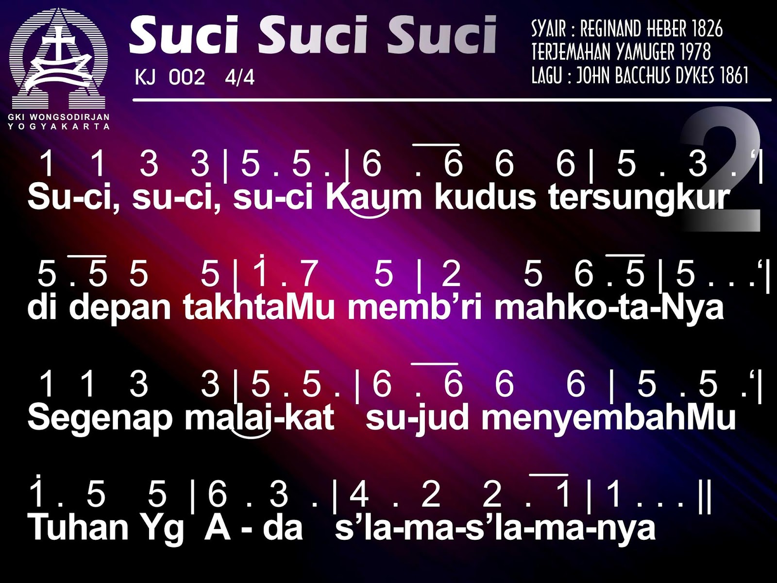 KJ 2 "Suci Suci Suci"