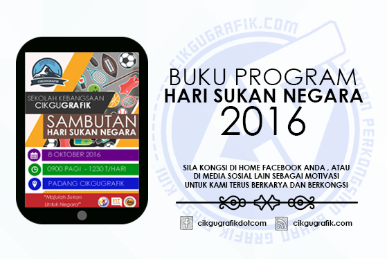 Buku Program Hari Sukan Negara 2016 - CIKGUGRAFIK Buku Program Hari Sukan Negara 2016 - CIKGUGRAFIK