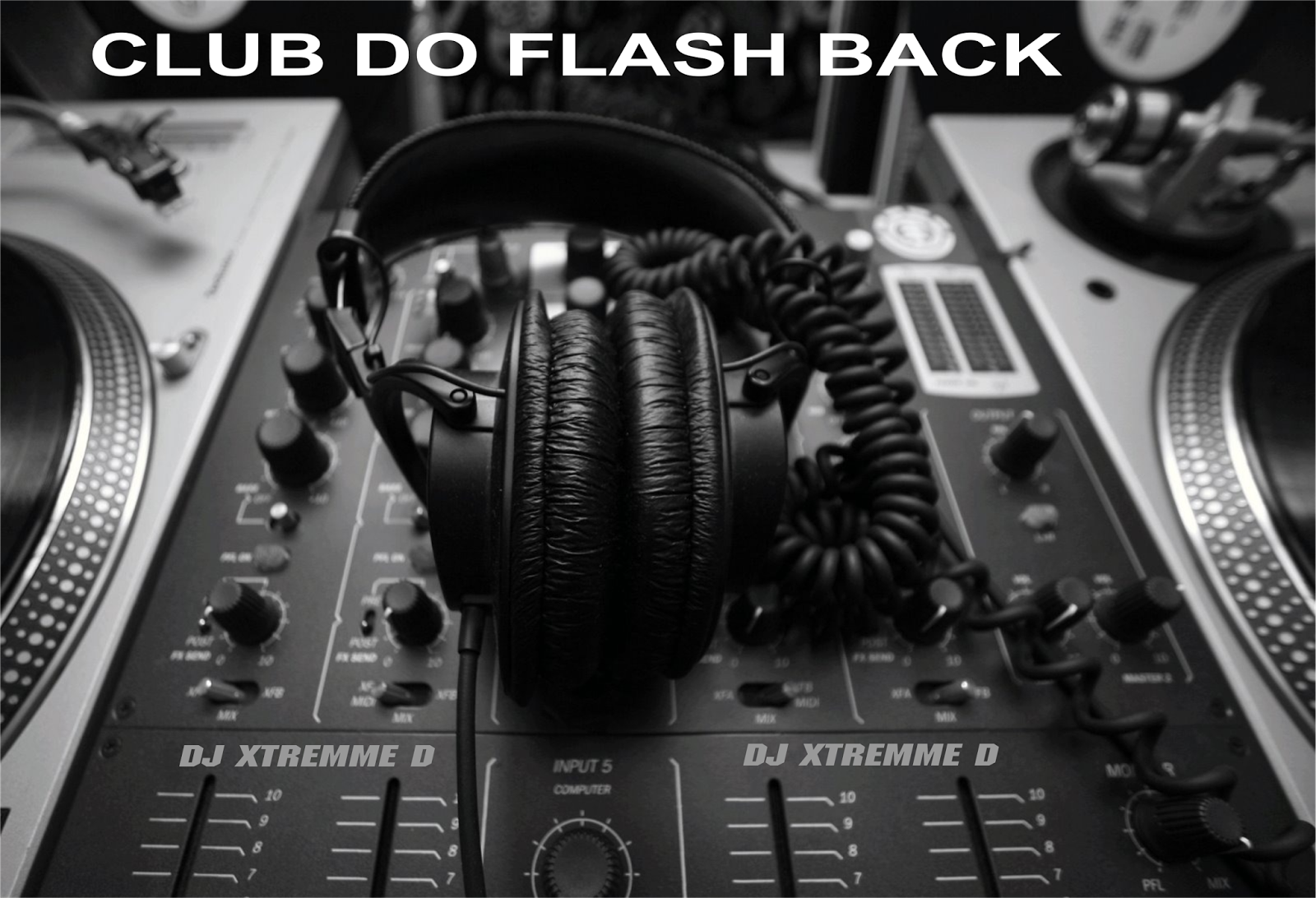 CLUB DO FLASH BACK: CLUB DO FLASH BACK