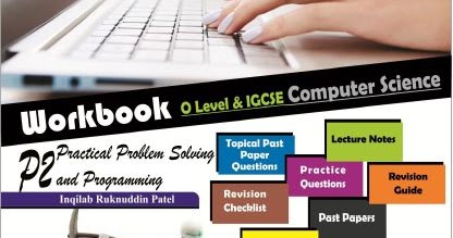 IGCSE / O-Level Computer Science Workbook (Paper-2) by Inqilab Patel