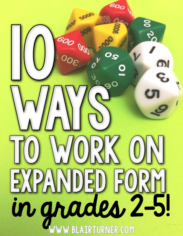 10 Ways to Work on Expanded Form {Tons of Freebies!} | BlairTurner.com ...