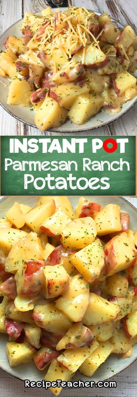 INSTANT POT PARMESAN RANCH POTATOES - POTRECIPES