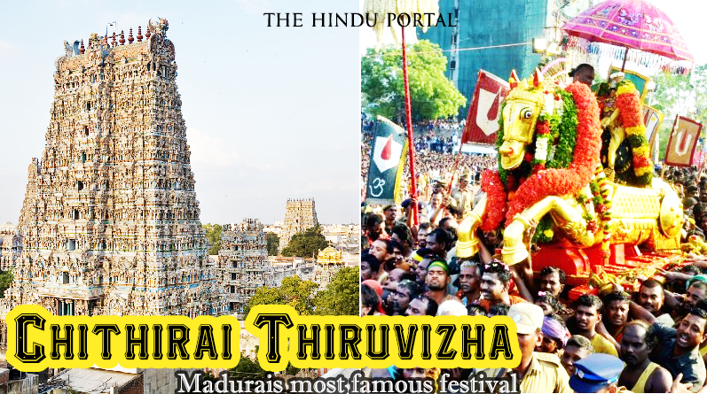 Chithirai Thiruvizha - Madurai's most famous festival