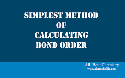 Simplest Method to find Bond Order - All 'Bout Chemistry