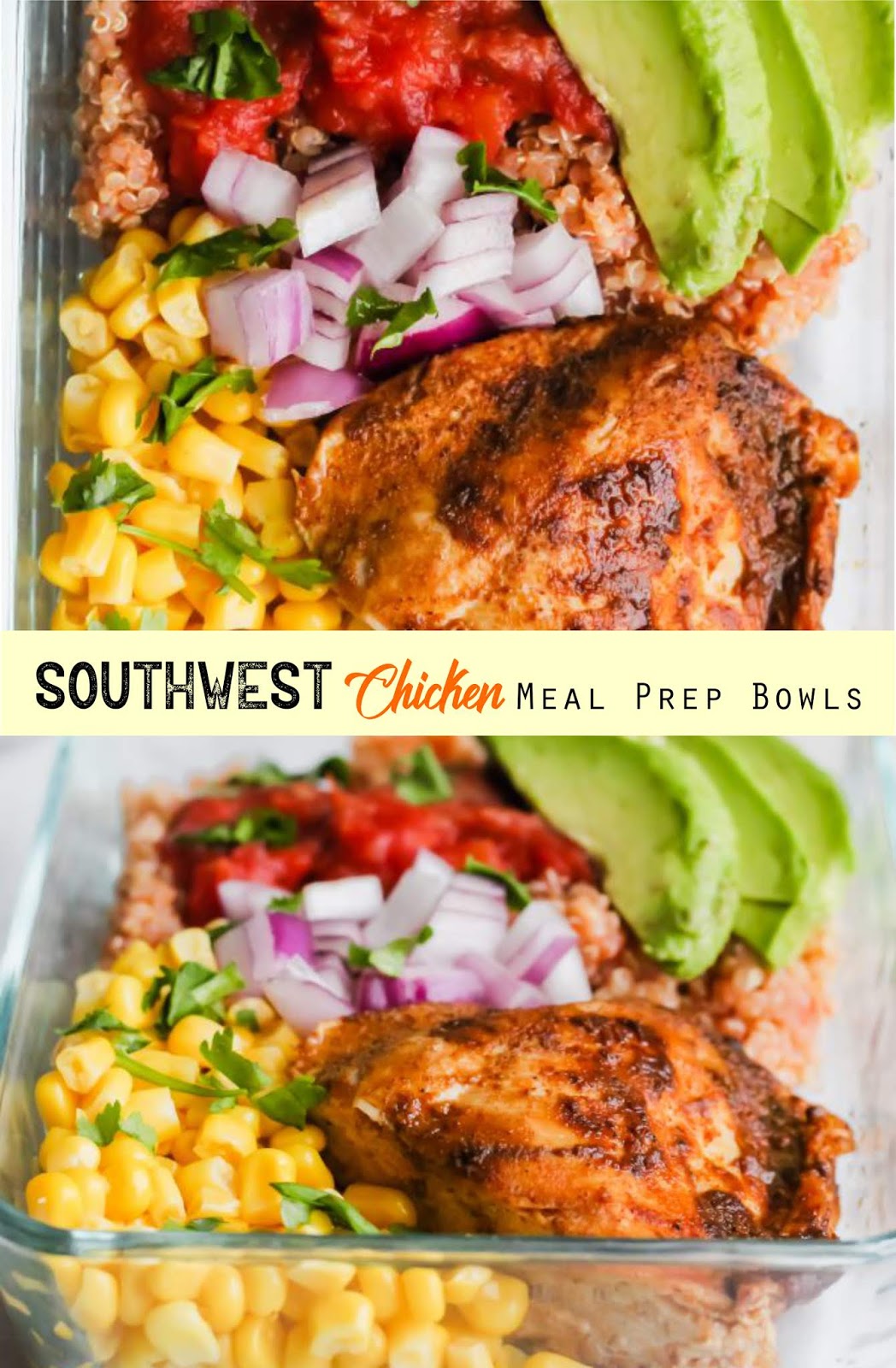 Southwest Chicken Meal Prep Bowls | Extra Ordinary Food