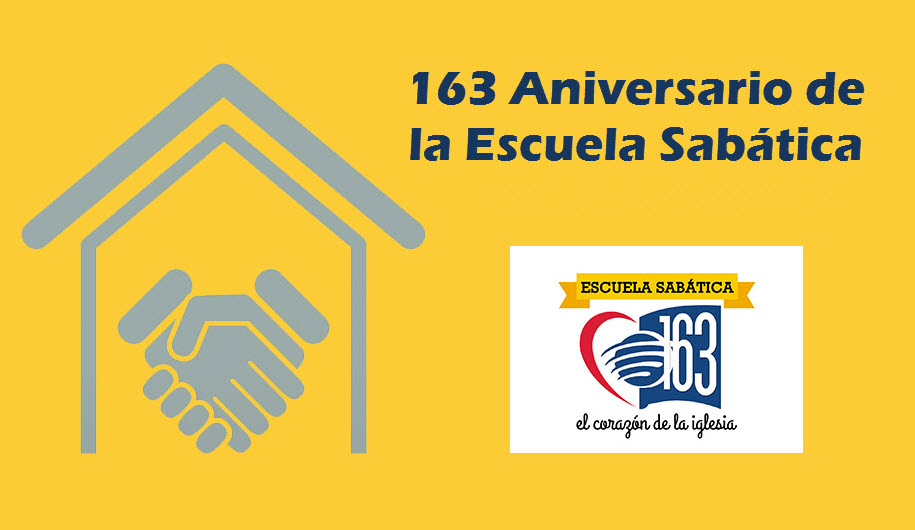 163 Aniversario de la Escuela Sabática | 15 de Octubre de 2016 ...