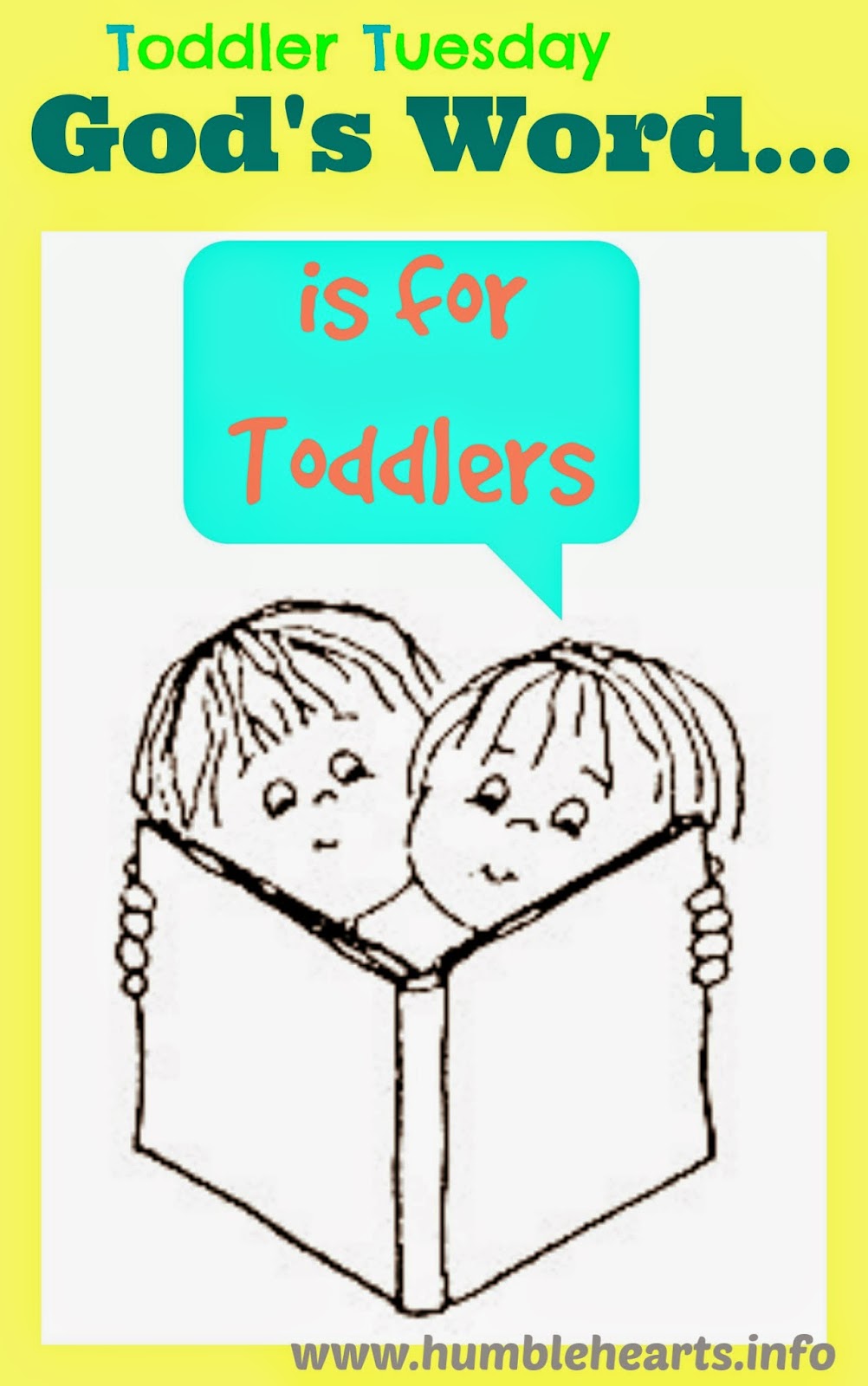 God's Word Is For Toddlers- Toddler Tuesday | Humble Hearts
