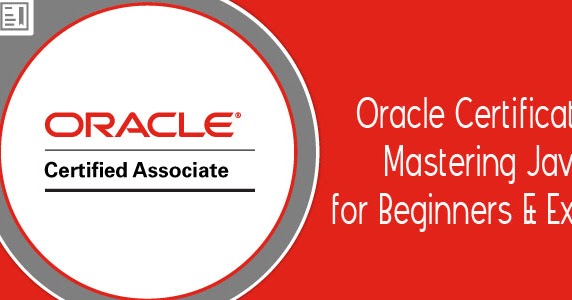 Chia Sẻ Khóa Học Oracle Certification: Mastering Java for Beginners ...