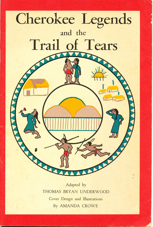 chap*books: Cherokee Legends and the Trail of Tears T. Underwood with ...