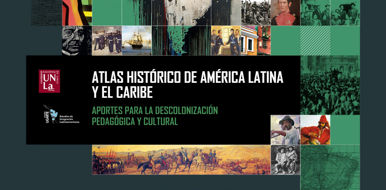 Sabaleros del Remanso: Atlas Histórico de América Latina y El Caribe