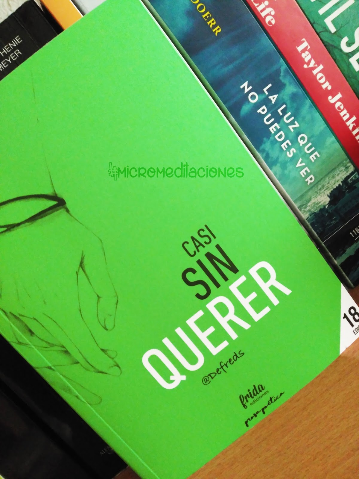 Reseña- Casi sin querer - #Micromeditaciones