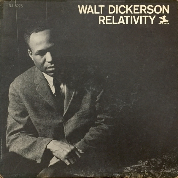 Flying Teapot: Walt Dickerson ‎- 1962 - Relativity