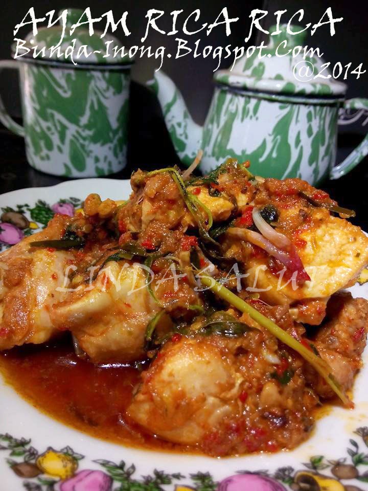DAPUR BUNDA INONG: AYAM RICA RICA Masakan Manado