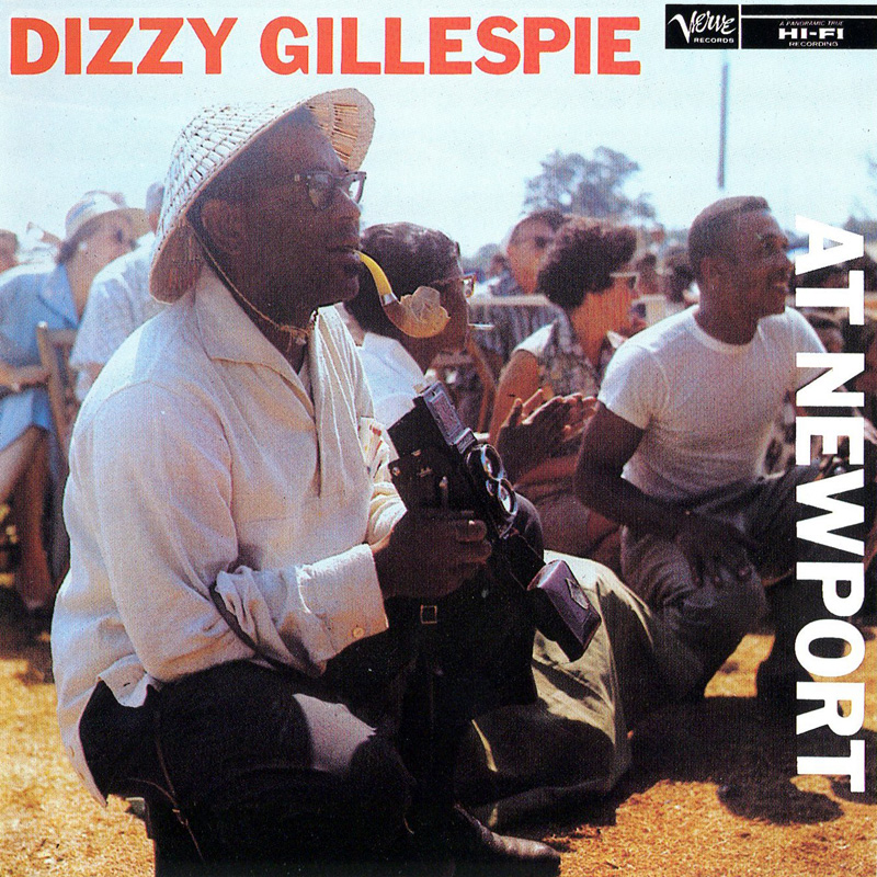 Jazz solo....o con leche: DIZZY GILLESPIE / DIZZY GILLESPIE AT NEWPORT ...