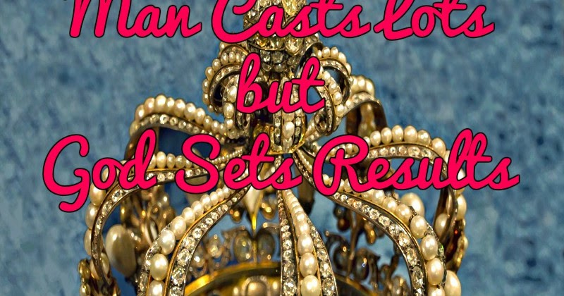 Christian Stress Management: Lessons from Queen Esther: Man Casts Lots ...