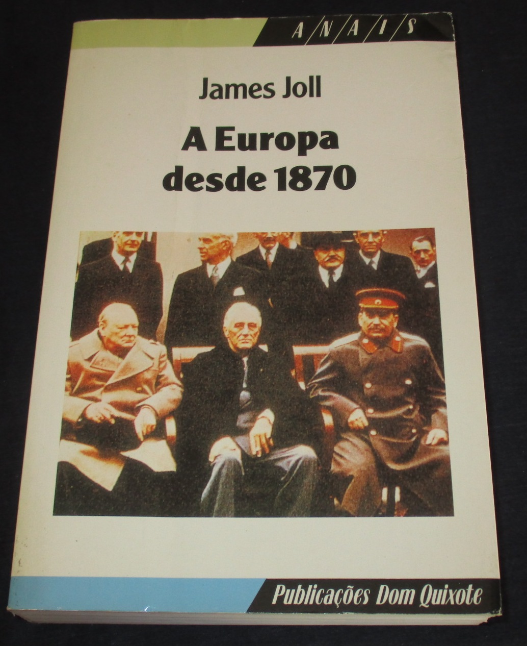 Livraria Alfarrabista Eu Ando A Ler: #Livro A Europa desde 1870 James Joll