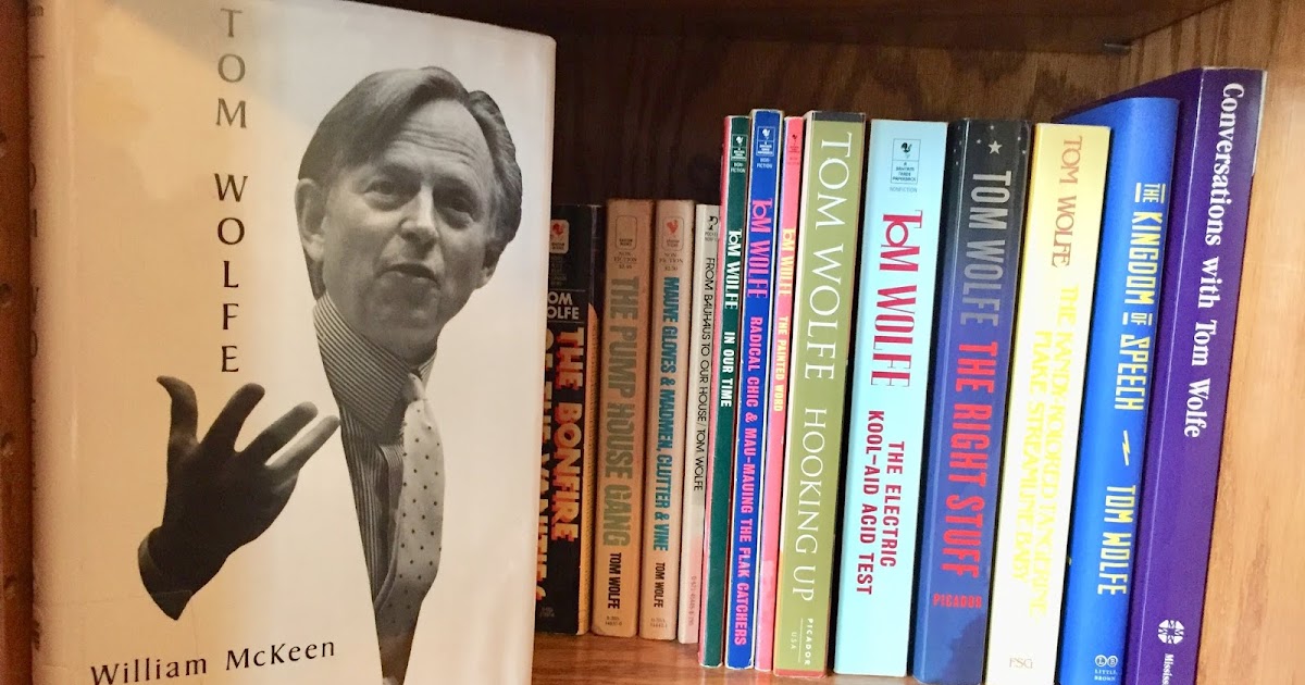Mark My Words: Book Review: Tom Wolfe, by William McKeen (1995)