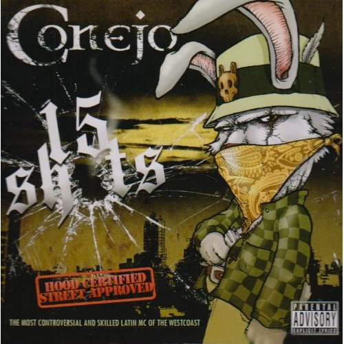 Chicano Rap Music: CONEJO - 15 SHOTS