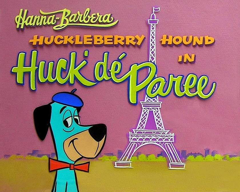 Yowp: Huckleberry Hound — Huck dé Paree
