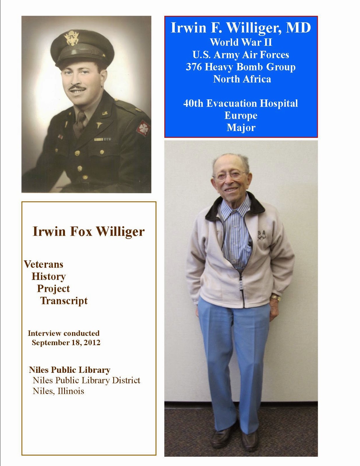 Veterans History Project, Niles IL: R.I.P. Major Irwin F. Williger