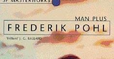 Tethyan Books: Review: Man Plus by Frederik Pohl