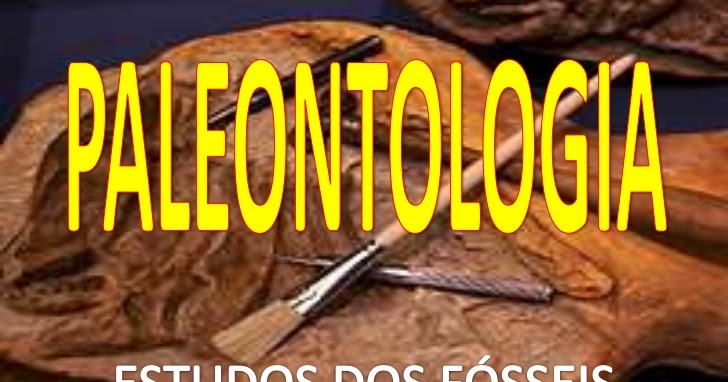 Paleontologia | Biologia: A ciência da vida