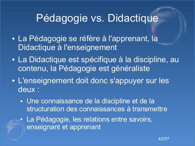 La didactique et la pédagogie quelle relation? - didactique