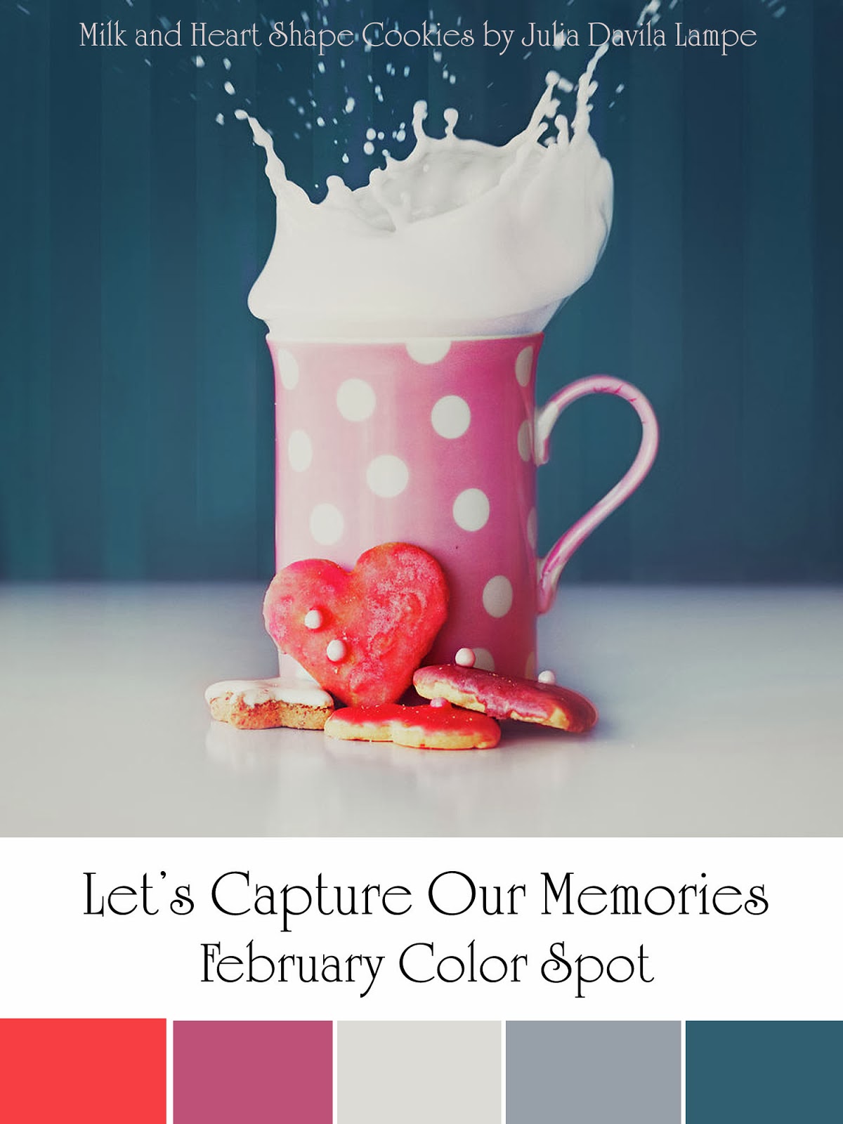 Let's Capture Our Memories: February Color Spot