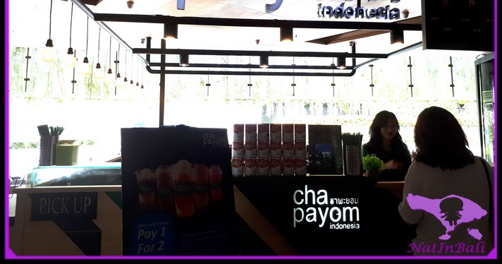 NatInBali: A Day @ Beachwalk ~ Cha Payom, Eat & Eat, The Premiere