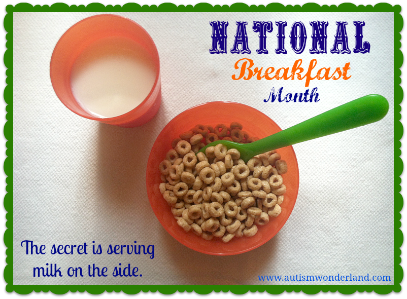 AutismWonderland: Celebrating National Breakfast Month {Autism Style ...