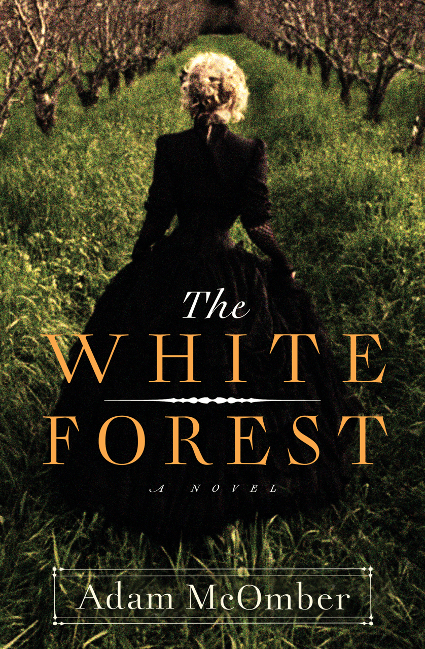 Arias de agua: Reseña: The White Forest - Adam McOmber