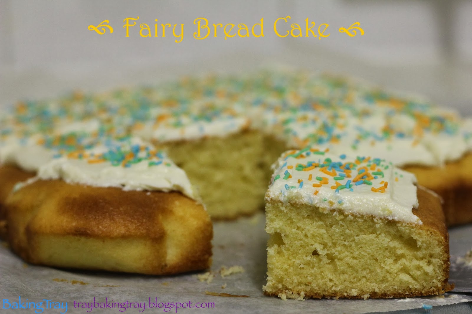 BAKING TRAY ~\________/~: Fairy Bread Cake