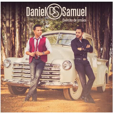 Baixar Cds Gospel Brasil: Novo CD Daniel e Samuel 2016! Ouça as Novas ...