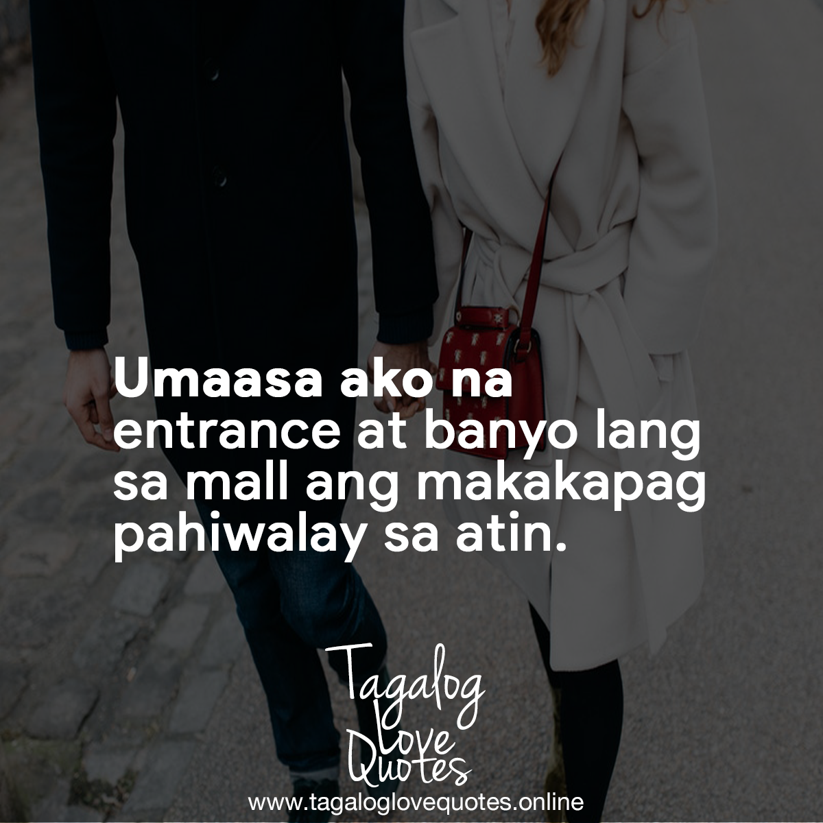 Umaasa ako na - Tagalog Love Quotes