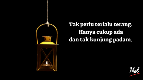 Filosofi Mati Lampu - Catatan Mel