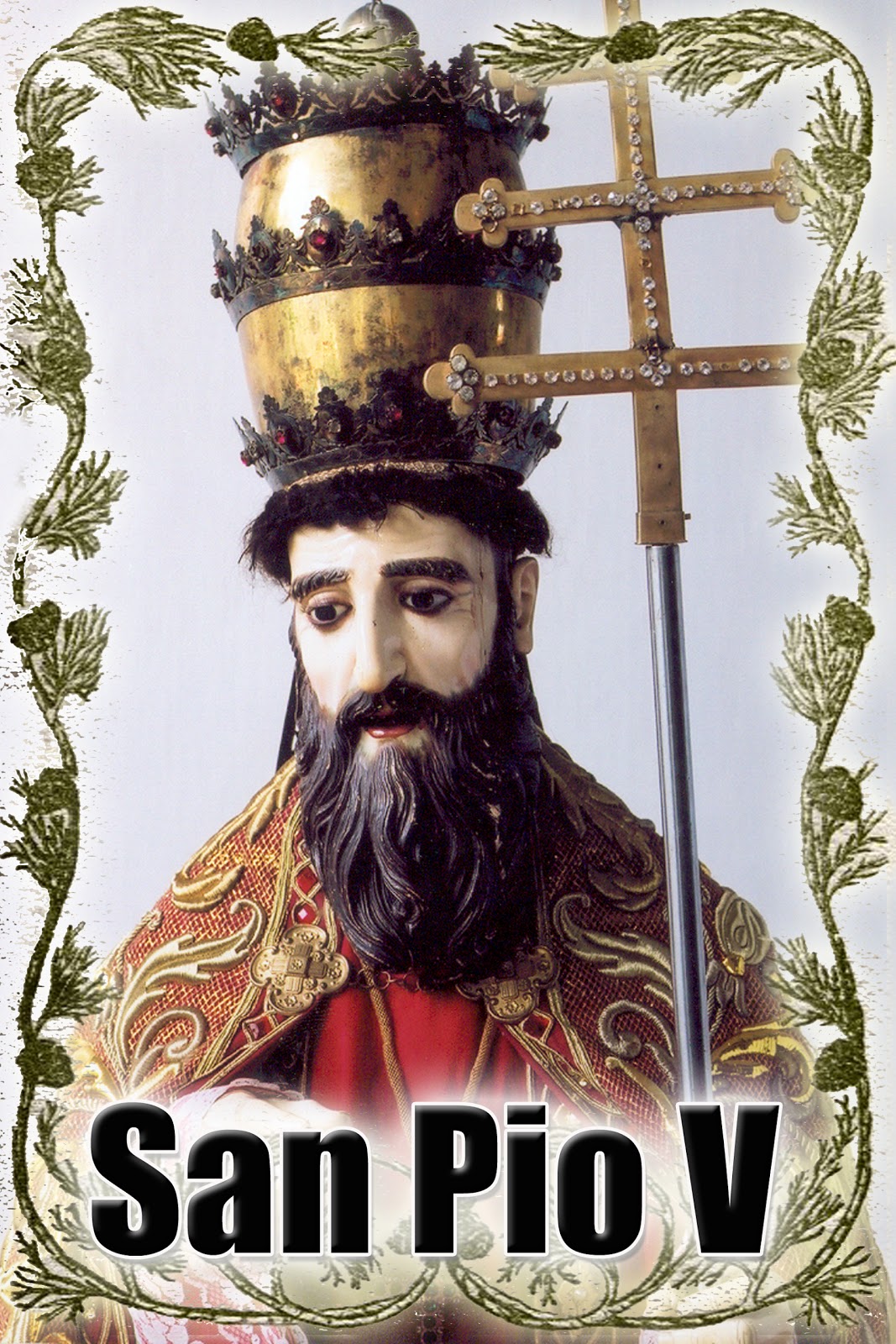 La Naval de Manila Chronicles: SANTO PIO V: Pope